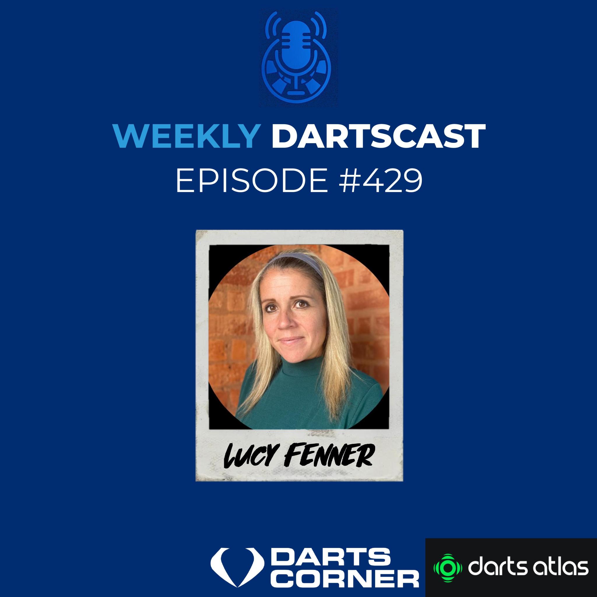 Weekly Dartscast | Episode 429 Lucy Fenner, PDC World Darts ...