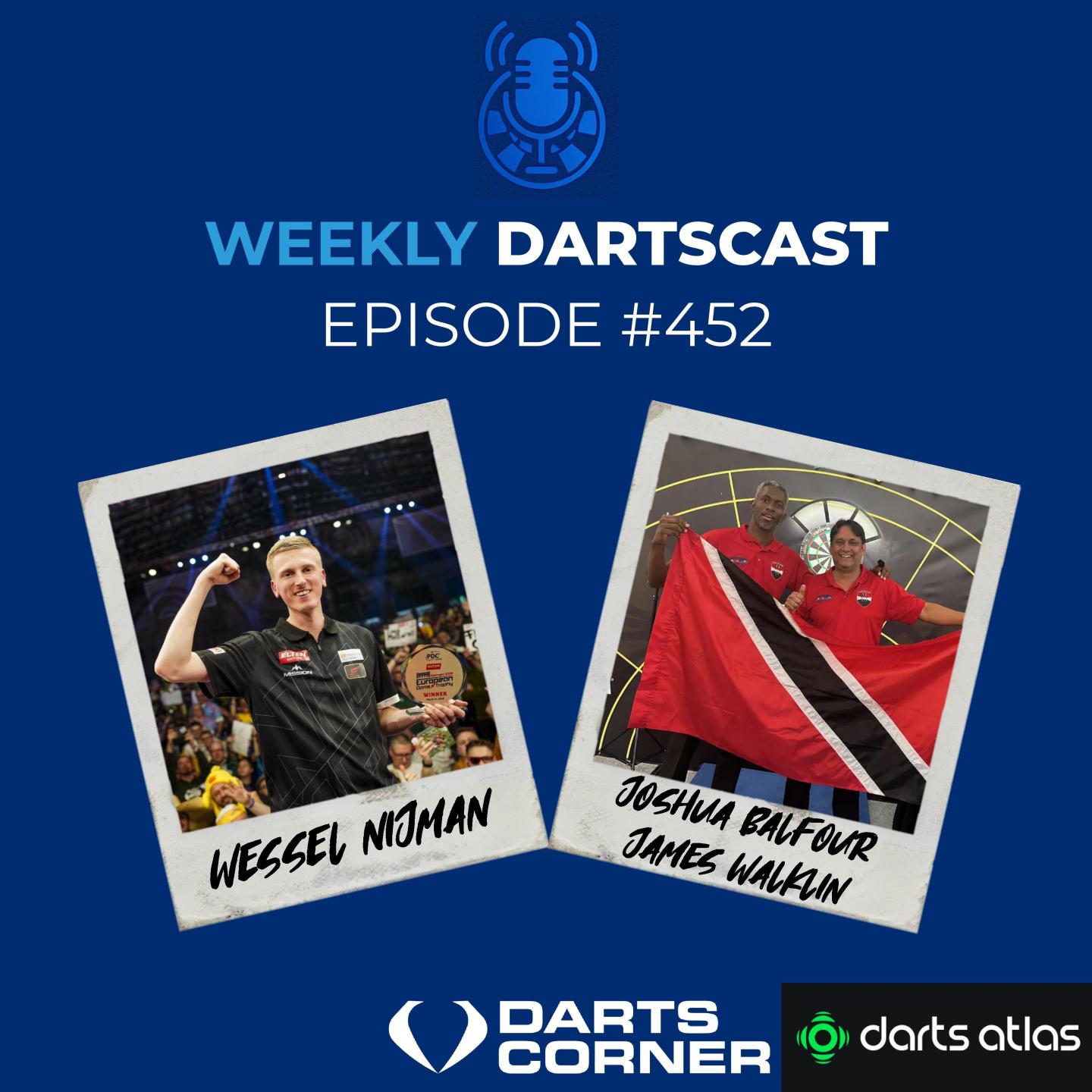 Weekly Dartscast | Episode 452 Wessel Nijman, Joshua Balfour, James ...